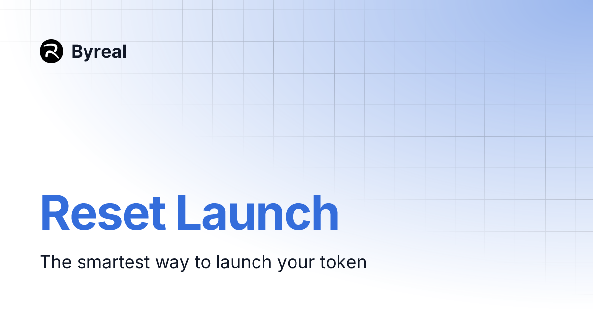Reset Launch | Byreal